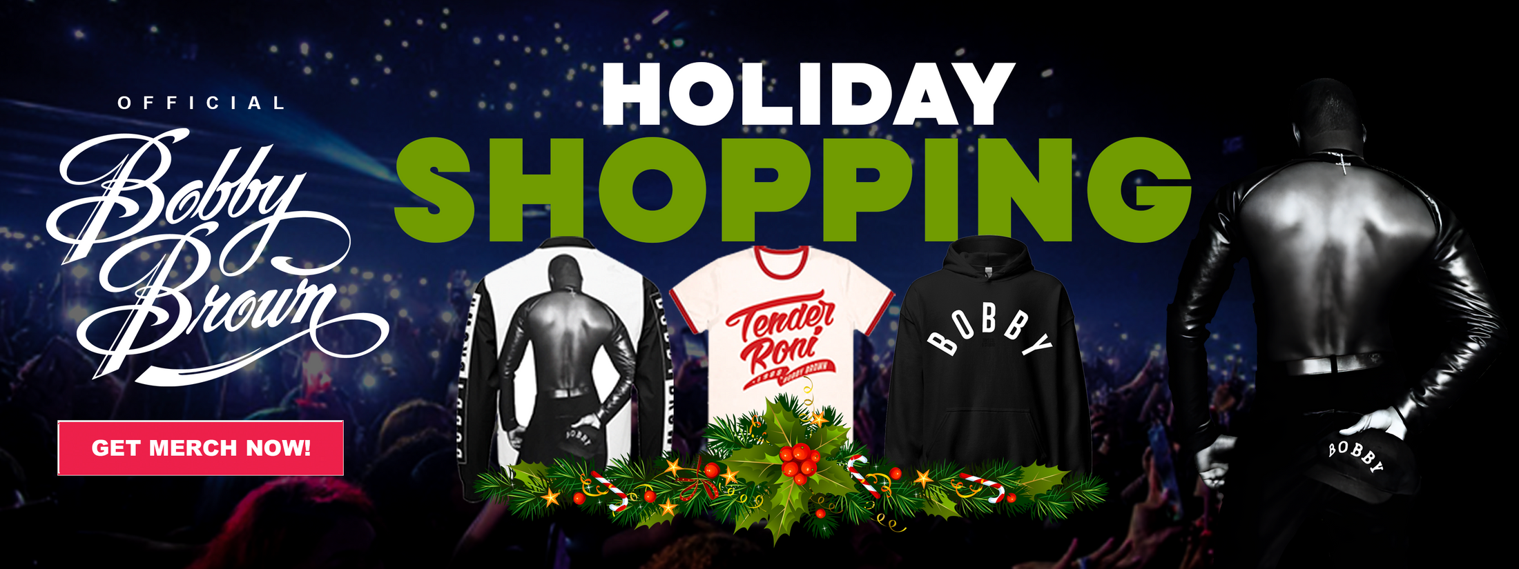 Official Bobby Brown Merchandise